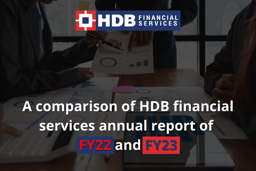 A Comparison Of HDB Financial Services Annual Report Of FY22 And FY23 ...